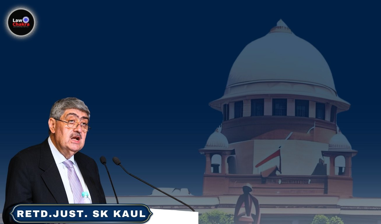 Justice Sanjay Kishan Kaul's Historic Judgments