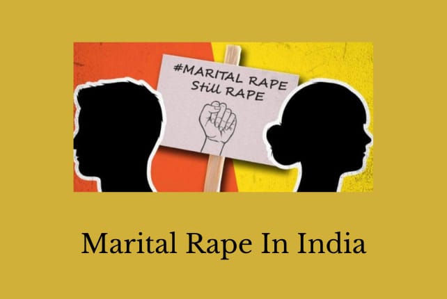 MARITAL RAPE: AN INTENTIONAL DELAY?