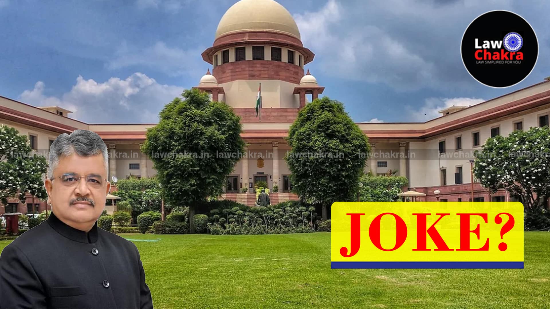 "Senior Advocate Designations Becoming 'Subject Of Ridicule, Memes, And ...