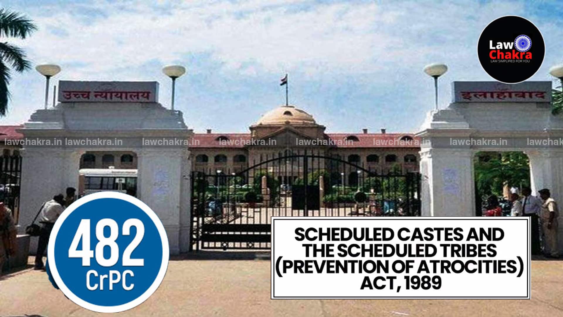 Allahabad High Court: "Proceedings Under SC/ST Act Can Be Quashed U/S ...