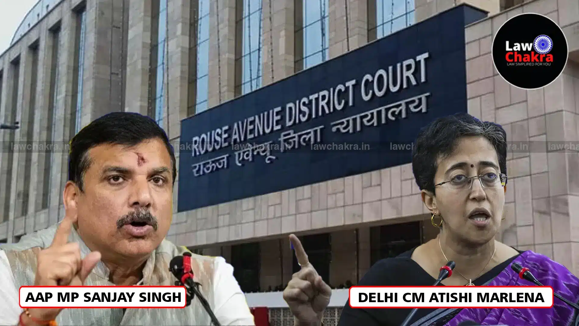 Delhi Court Issues Notice To Delhi CM Atishi And Sanjay Singh Over ...