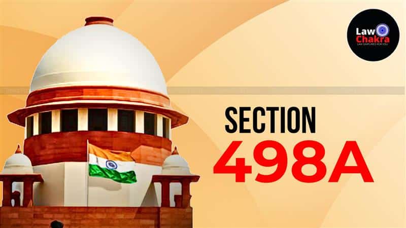 Can A Husband's Girlfriend Be Accused Under Section 498A IPC? Supreme ...