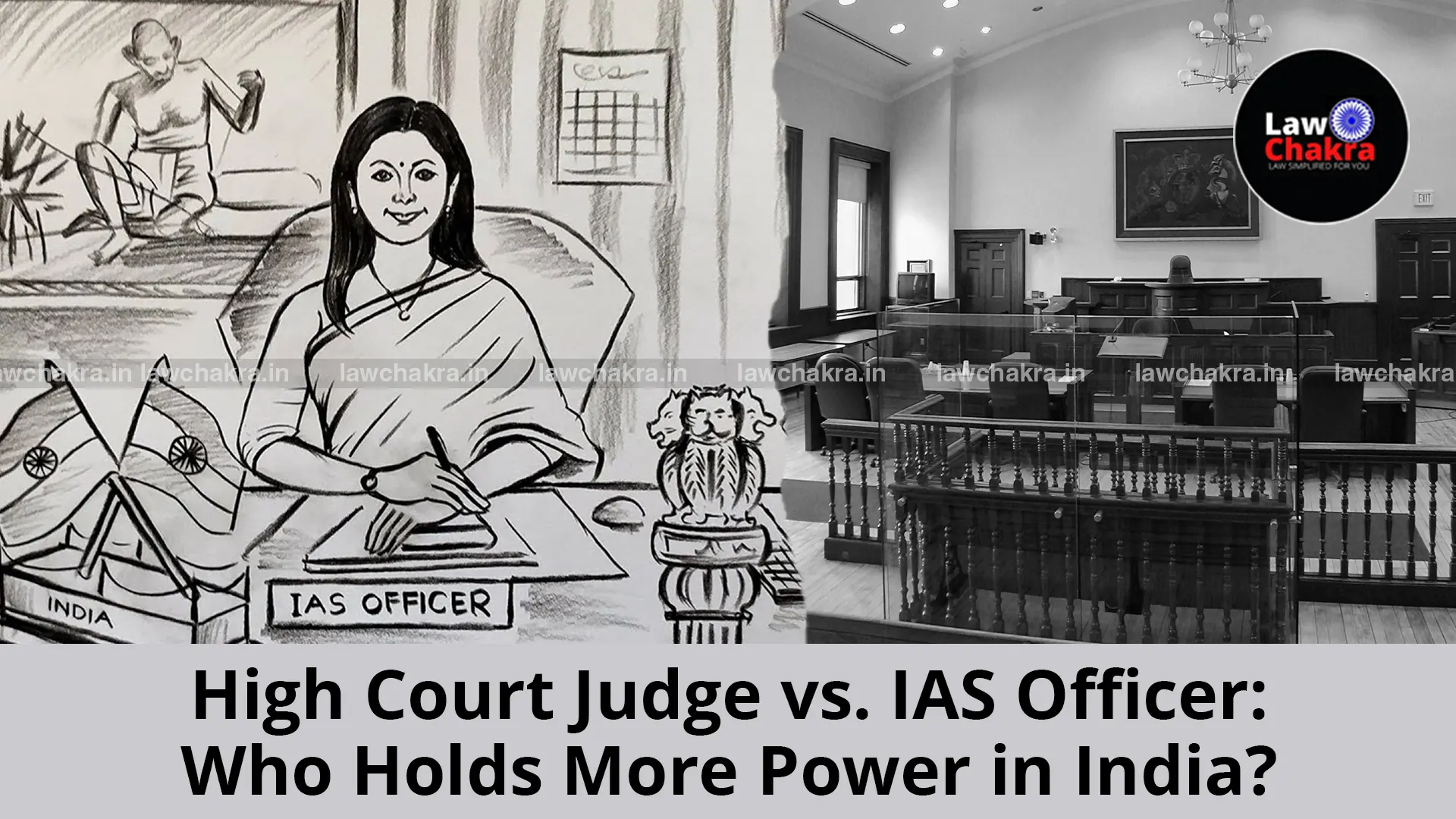 High Court Judge Vs. IAS Officer: Who Holds More Power In India ...
