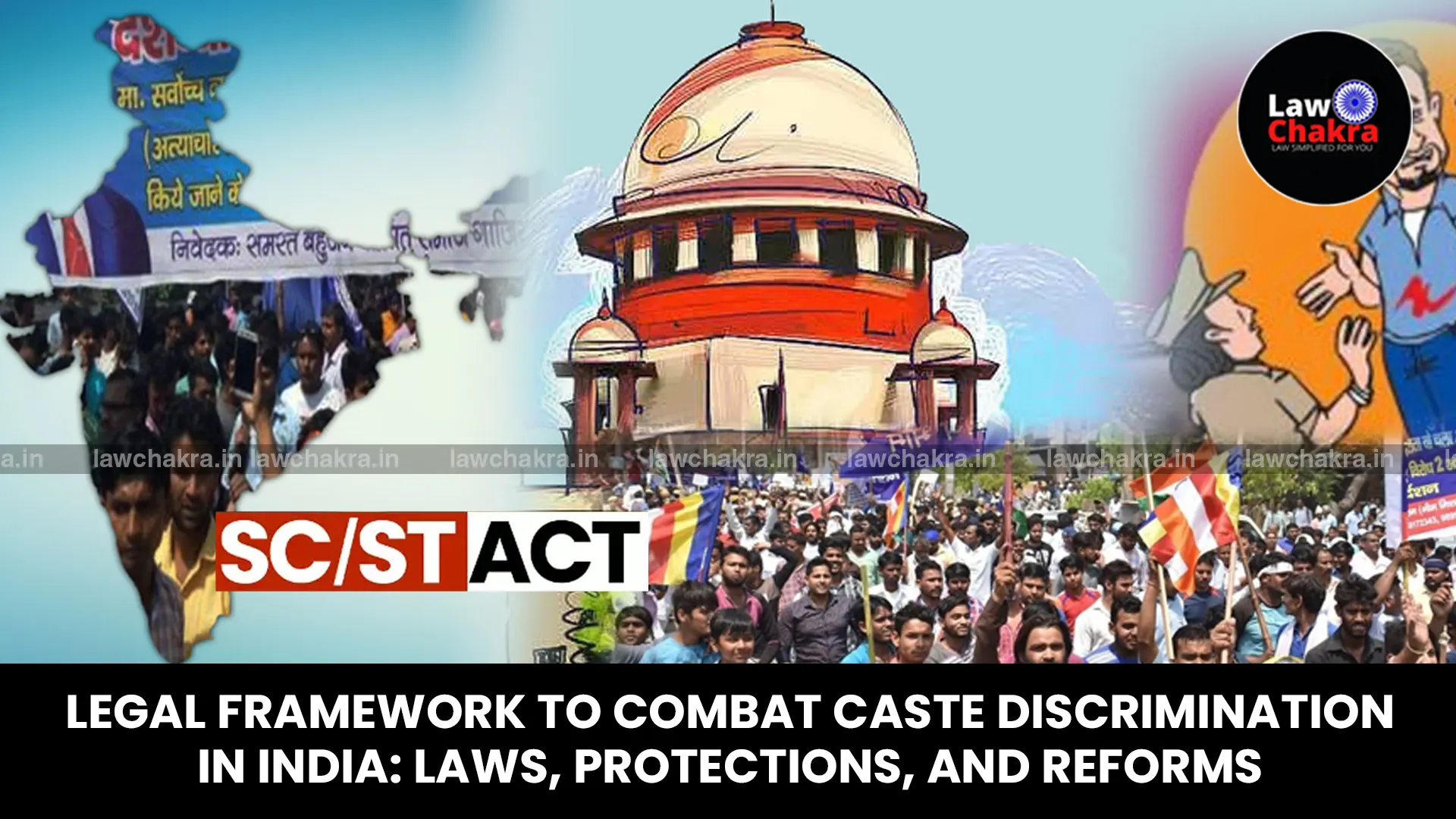 Legal Framework To Combat Caste Discrimination In India: Laws ...