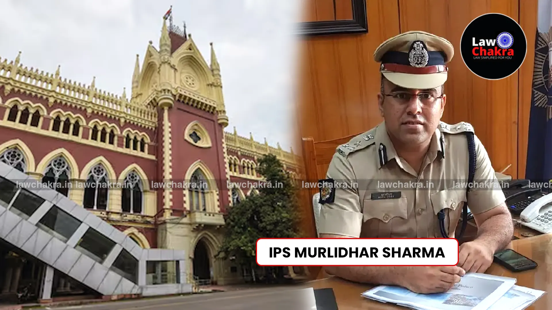 Calcutta High Court Directs IPS Murlidhar Sharma To Report On Torture ...