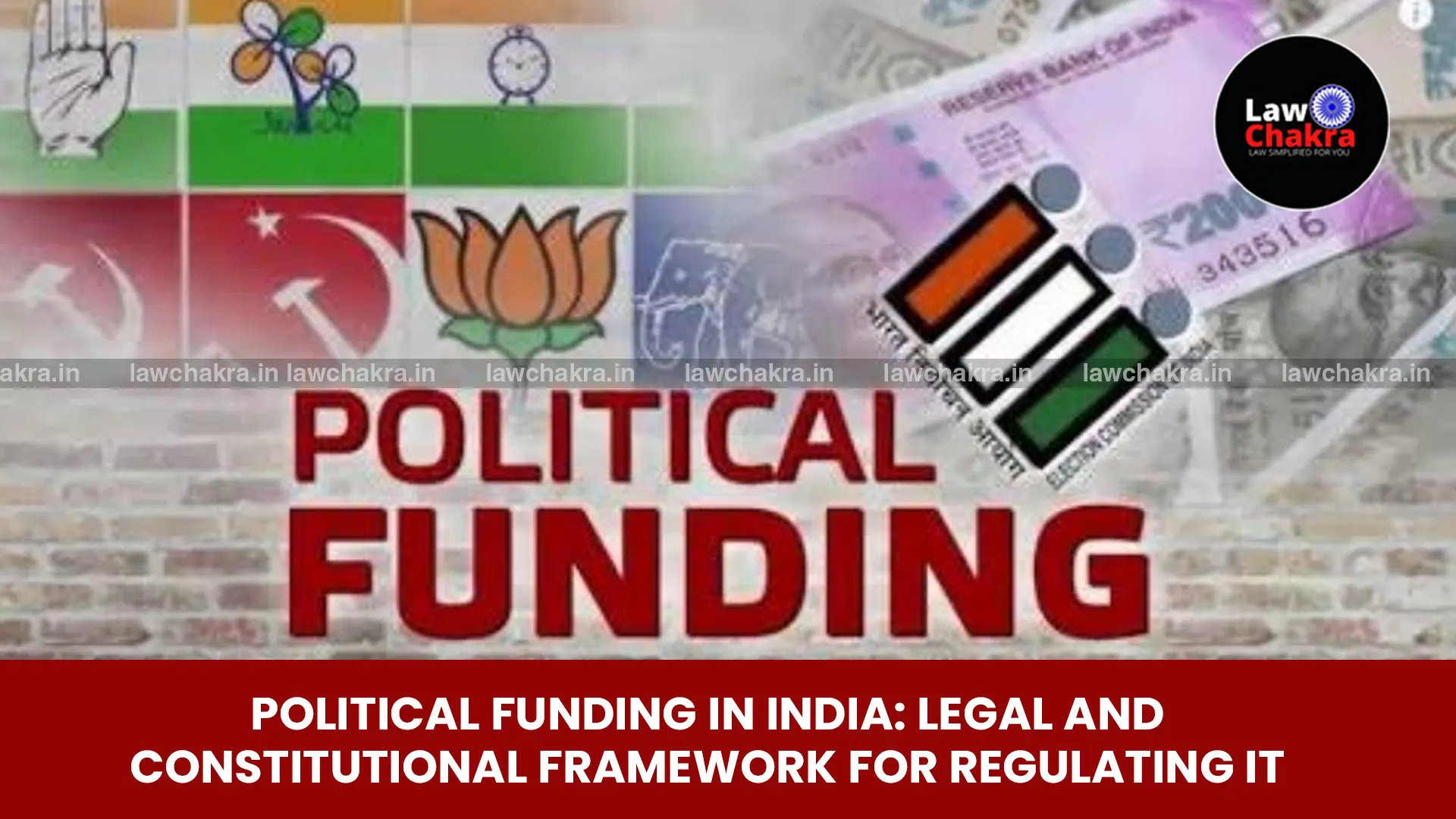 Political Funding In India: Legal And Constitutional Framework For ...