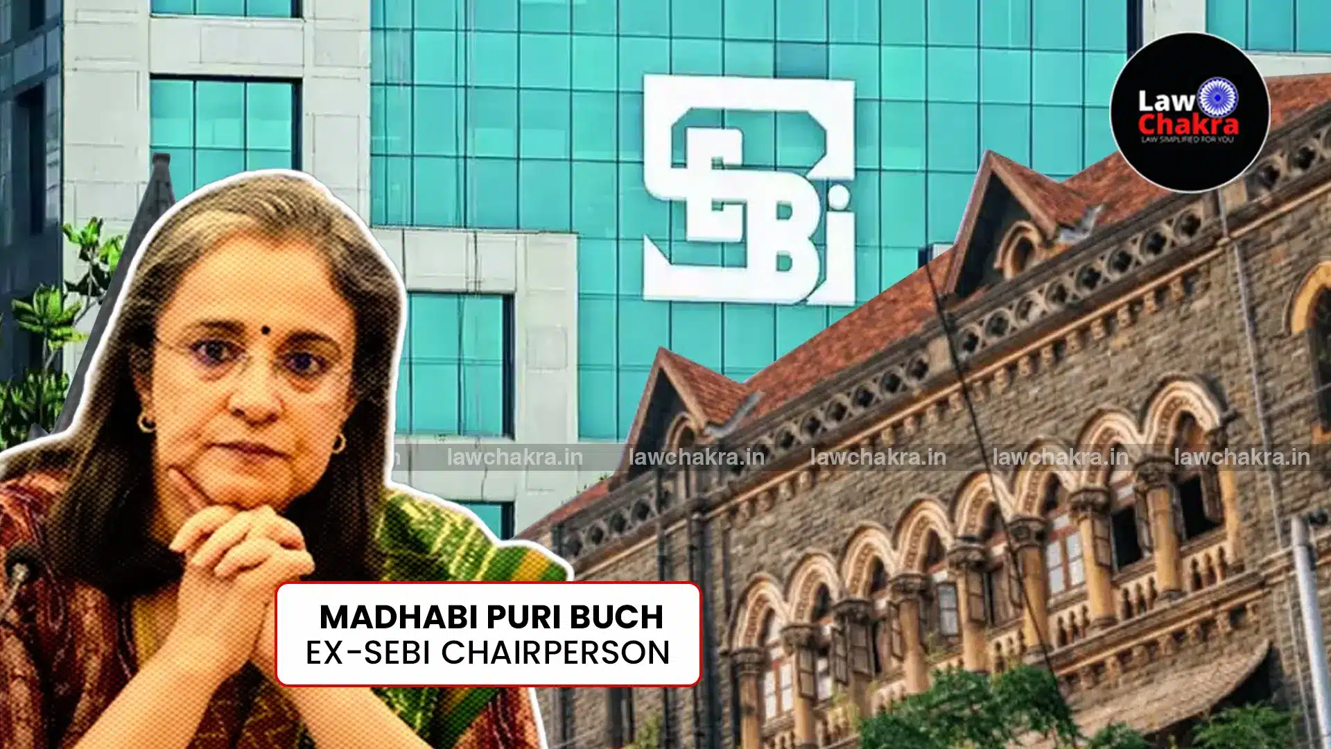 BREAKING | Madhabi Buch's Huge Relief: Bombay High Court Halts FIR ...