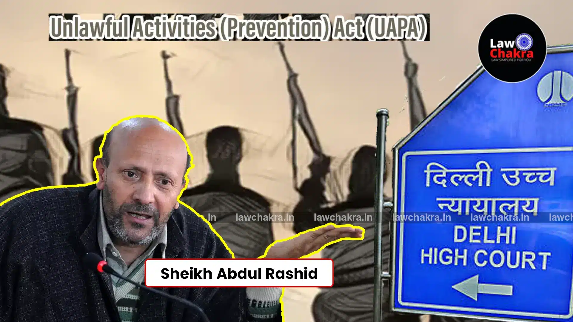 Delhi High Court Reserves Order On MP Abdul Rashid Sheikh's Plea To ...