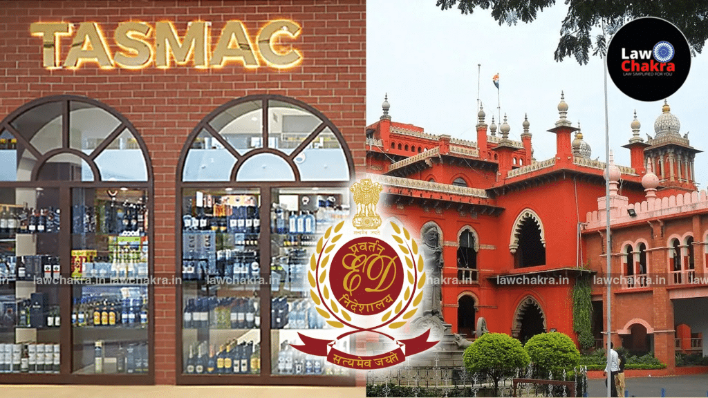 Madras HC Questions ED Over TASMAC Raid, Privacy Violations: ‘Is It Not An Alarming Situation?’