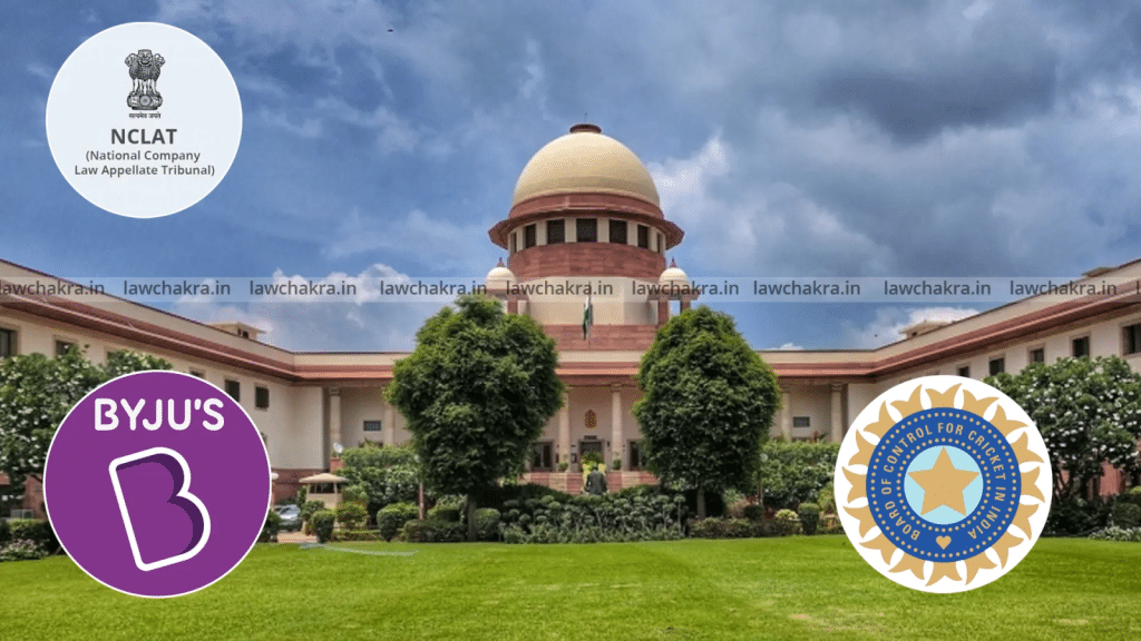 Supreme Court Dismisses Pleas Against NCLAT Order In BCCI–Byju’s ...