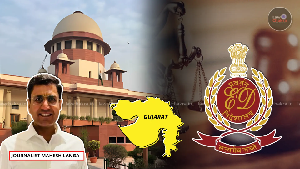Supreme Court Seeks Gujarat Govt & ED Response On Journalist Mahesh ...
