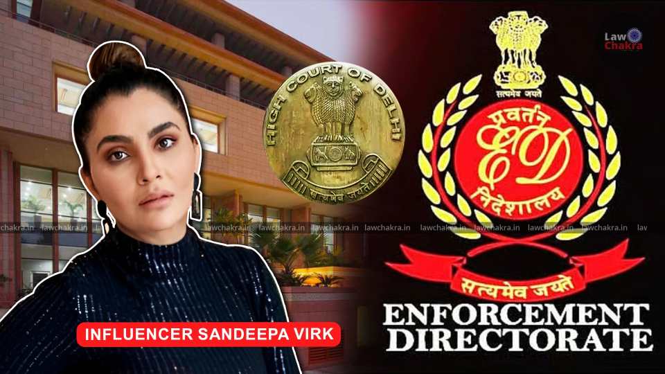 Delhi High Court Grants Bail To Influencer Sandeepa Virk In Money ...