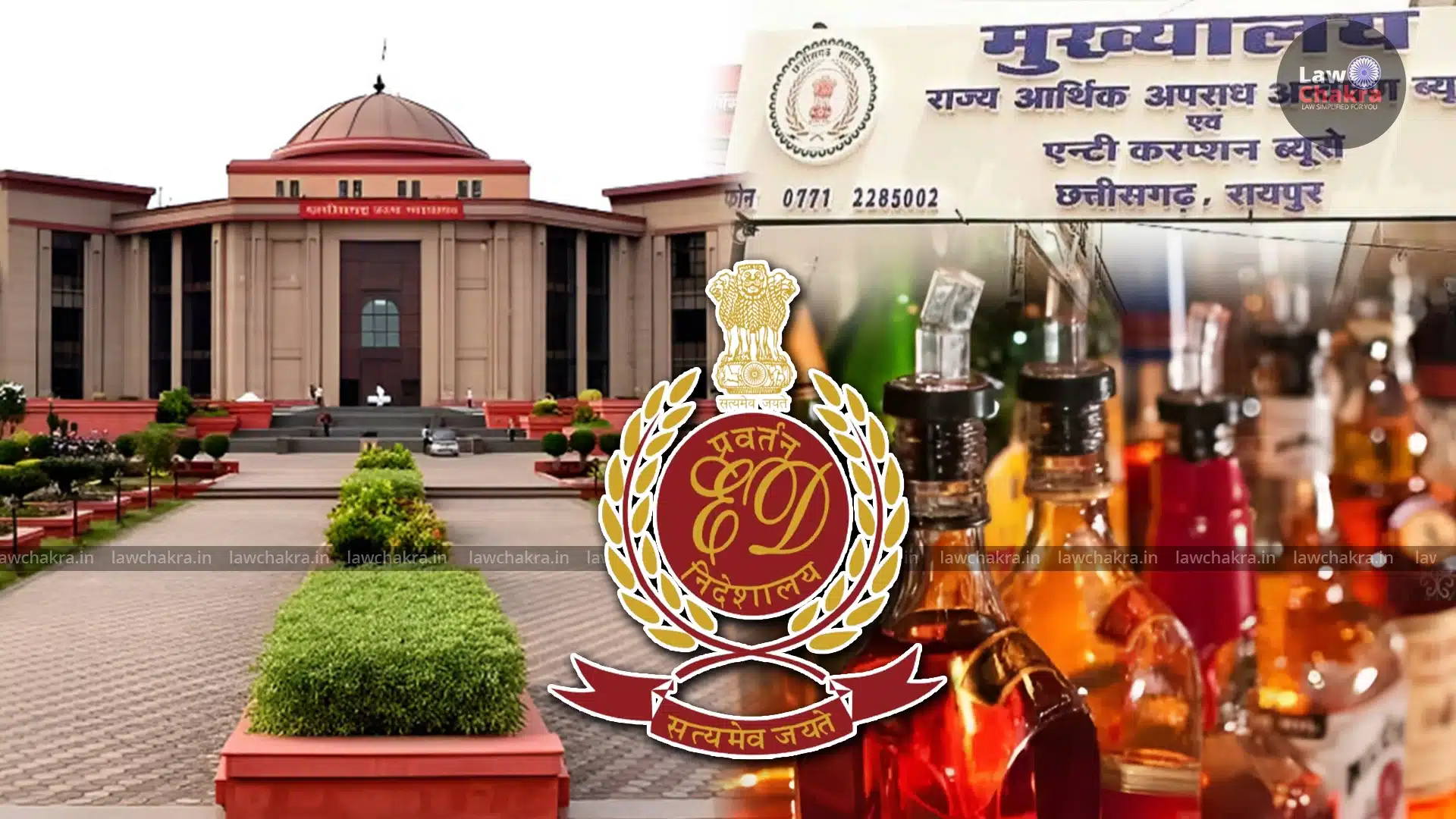 Selective And Inconsistent Approach: Chhattisgarh High Court Slams ED & EOW-ACB In Liquor Scam Case