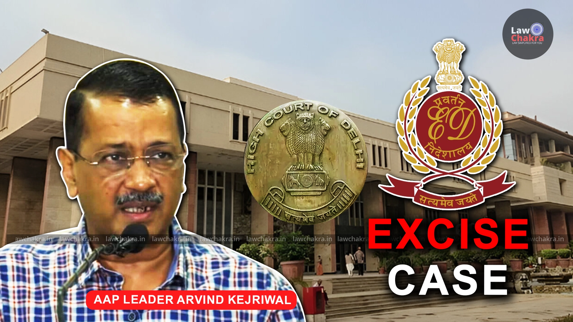 Excise Policy Case: Delhi High Court To Hear ED’s Challenge To Kejriwal ...
